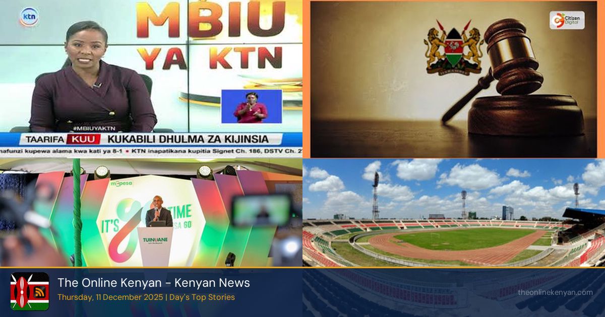 Kenya News - Thursday, December 11, 2025 | Daily Summary - The Online ...