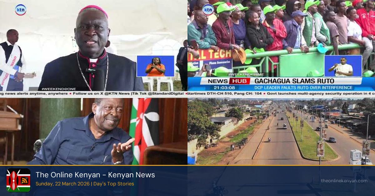 Kenya News - Sunday, March 22, 2026 | Daily Summary - The Online Kenyan