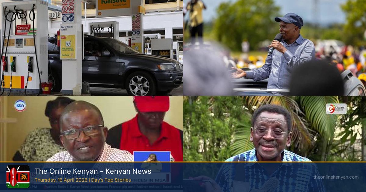 Kenya News - Thursday, April 16, 2026 | Daily Summary - The Online Kenyan