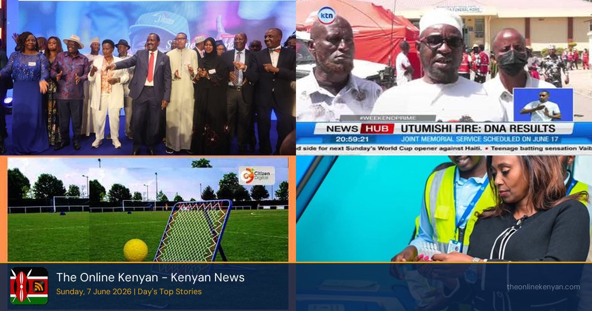 Kenya News - Sunday, June 7, 2026 | Daily Summary - The Online Kenyan